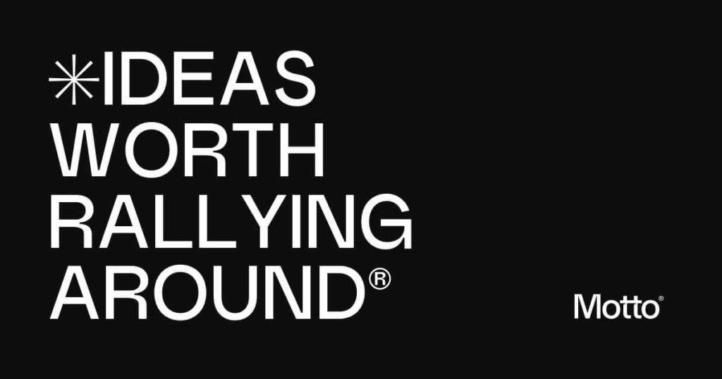 Motto® | Branding Agency | Ideas Worth Rallying Around®